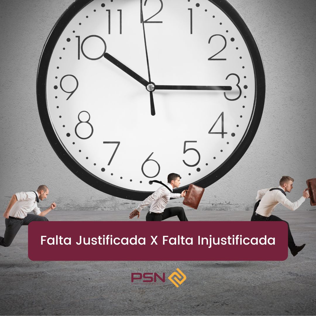 Falta Justificada X Injustificada - PSN Empresarial